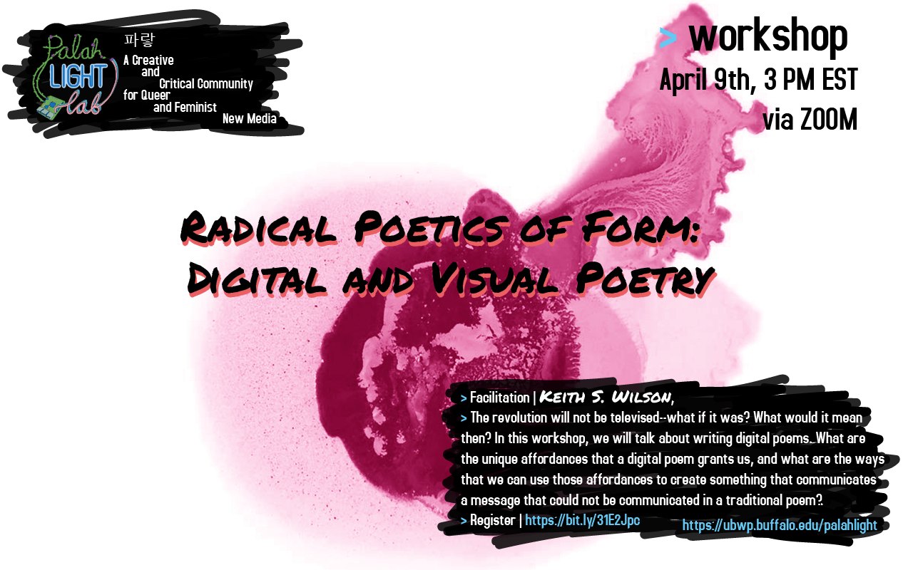 Radical Poetics of Form: Digital and Visual Poetry | Palah 파랗 Light Lab